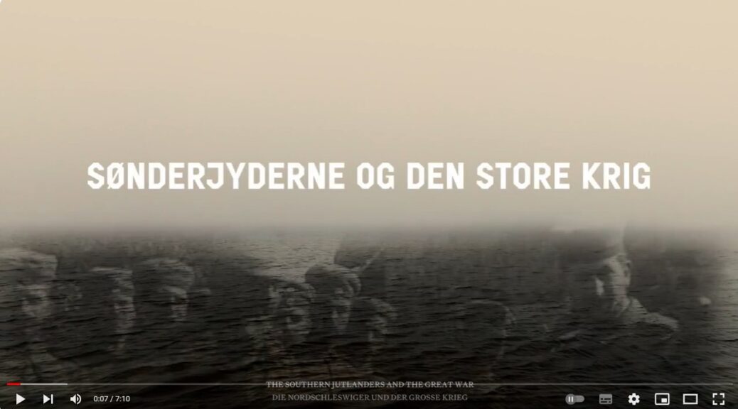Den Store Krig 1914-1918 | Sønderjyderne og Den store krig 1914 – 1918